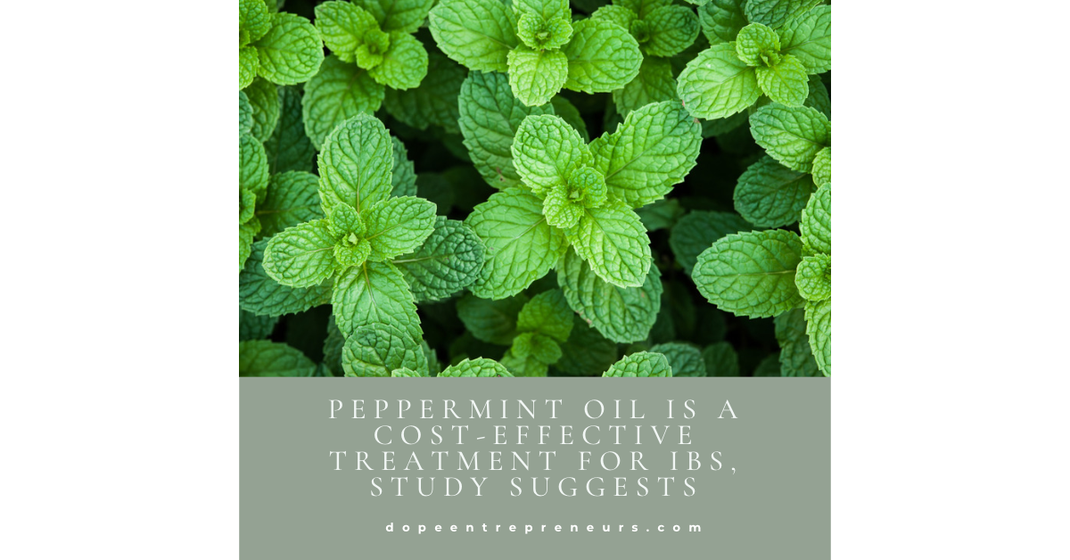 Peppermint Oil Is A Cost-Effective Treatment For IBS, Study Suggests ...